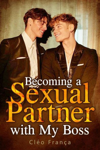 Becoming A Sexual Partner With My Boss By Cléo França Ebook Barnes