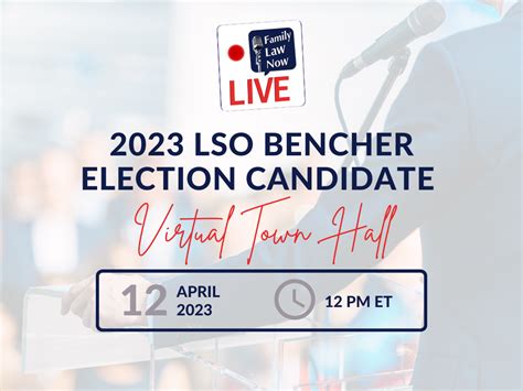 Upcoming Virtual Event Lso Bencher Election Candidate Virtual Town