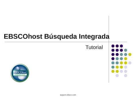 (PPT) Support.ebsco.com EBSCOhost Búsqueda Integrada Tutorial - DOKUMEN.TIPS
