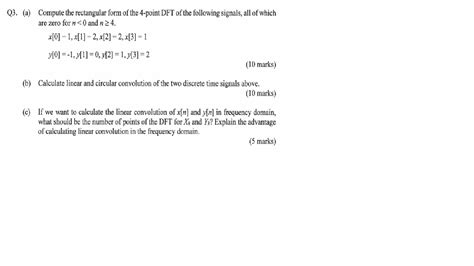 Solved Compute The Rectangular Form Of The 4 Point Dft Of