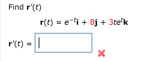 Solved Find R T R T E Ti J Tetk R T Chegg Com