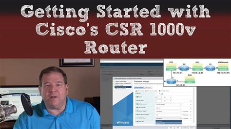 Getting Started With Cisco S CSR 1000v Router