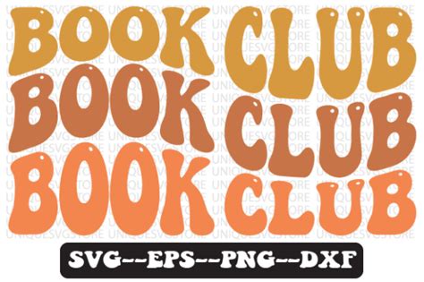 Book Club Quote Wavy Retro Svg Design Graphic By Uniquesvgstore