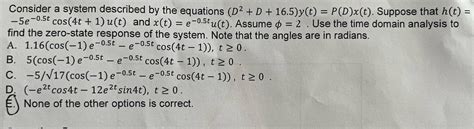 Solved Consider A System Described By The Equations Chegg