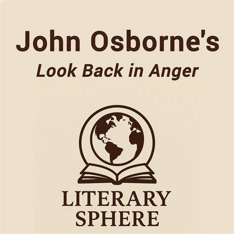 Detailed Story Of Look Back In Anger