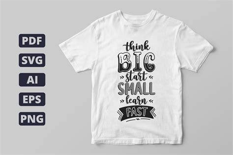 Think Big Start Small Learn Fast Graphic By Designclub · Creative Fabrica