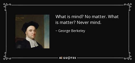 Berkeley Famous Quotes George Berkeley On Empiricism And Idealism Video