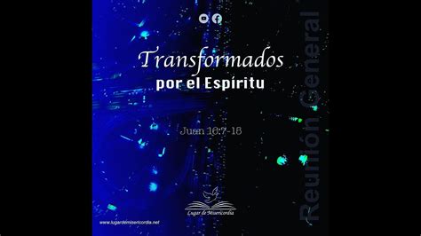 Transformados Por El Espíritu Prédica Youtube