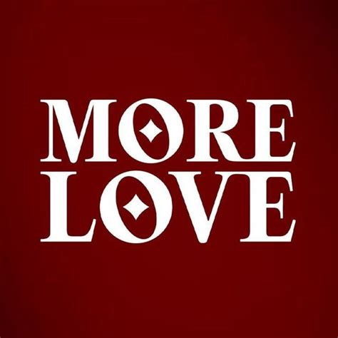 More Love Moreloveparty • Threads Say More