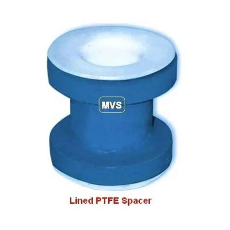 Ptfe Lined Spacers At Rs 1750piece Bopal Ahmedabad Id 12995995130