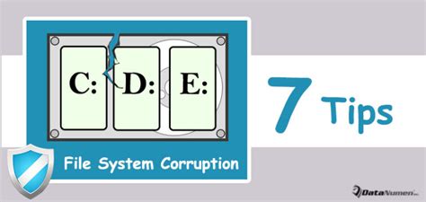 7 Effective Tips To Prevent File System Corruption