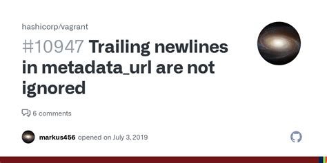 Trailing Newlines In Metadataurl Are Not Ignored · Issue 10947