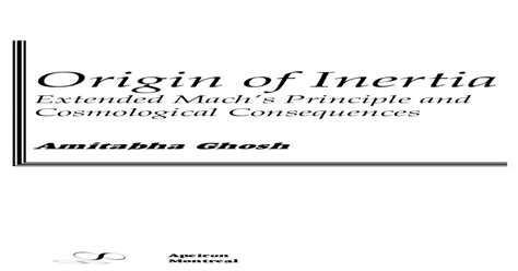 Origin Of Inertia Of Inertia Extended Machs Principle Andorigin Of