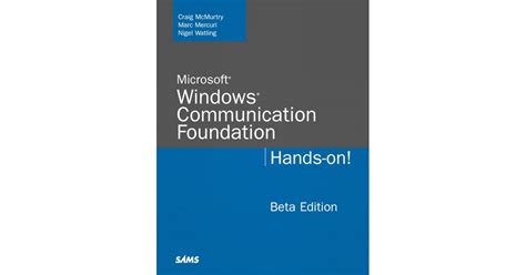 Copyright Microsoft Windows Communication Foundation Hands On Beta Edition Book