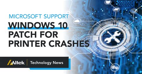Microsoft Windows Patch A Fix For Printing Issues Crashes