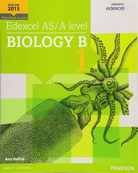Edexcel Asa Level Biology B 9781447991144 Fullick Ann
