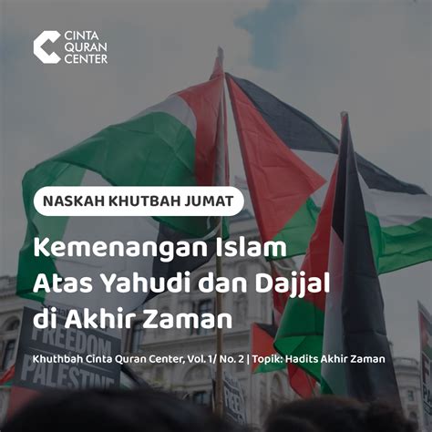 Cinta Quran Center Khutbah Jumat Kemenangan Islam Atas Yahudi Dan