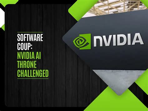 Software Coup Nvidia Ai Throne Challenged Valasys Media