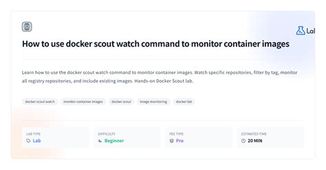 How To Use Docker Scout Watch Command To Monitor Container Images Labex