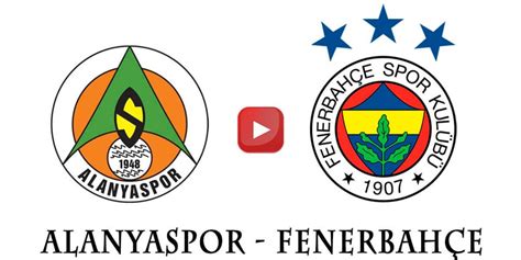 Selçuk Sports Tv Alanyaspor Fenerbahçe maçı canlı izle Justin tv