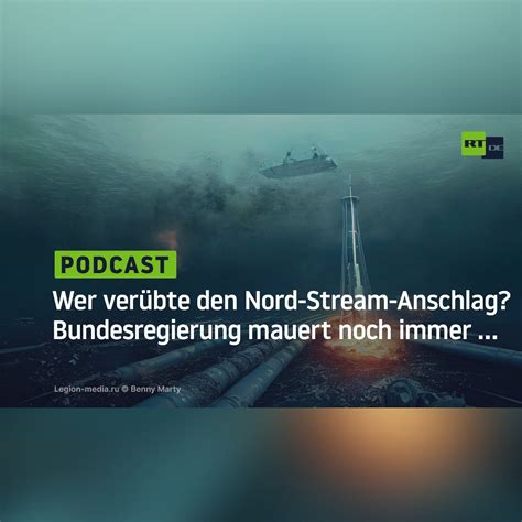 Wer Verübte Den Nord Stream Anschlag Bundesregierung Mauert Noch Immer
