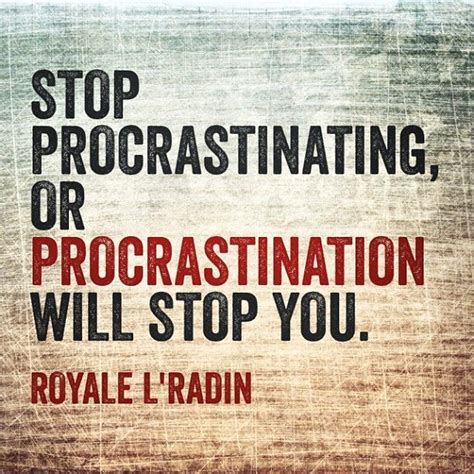 Stop Being Lazy Quotes QuotesGram