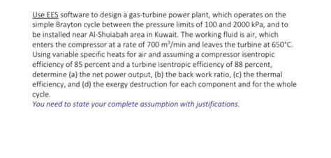 solved use ees software to design a gas turbine power plant