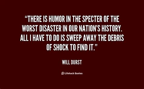Disaster Quotes Humor Quotesgram
