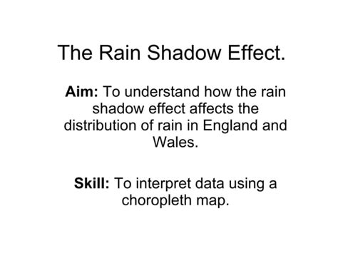 The Rain Shadow Effect PPT