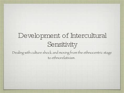 Ethnocentrism And Ethnorelativism Pptx