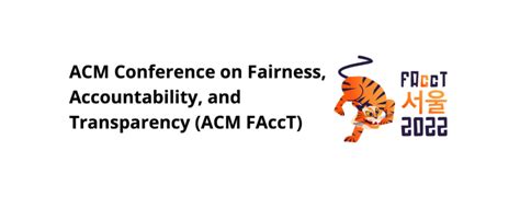 acm facct conference and doctoral colloquim legality attentive data