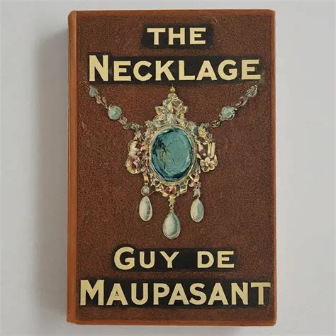 The Necklace By Guy De Maupassant A Critical Review Short Stories