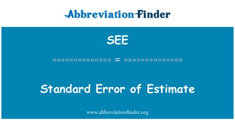 SEE Stands For Standard Error Of Estimate Abbreviation Finder