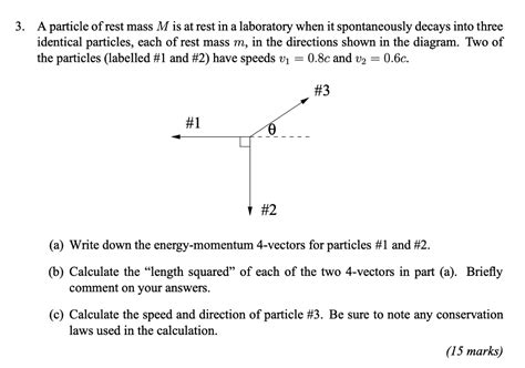 solved 3 a particle of rest mass m is at rest in a