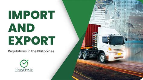 Import And Export Regulations In Philippines Must Know Rules For 2025