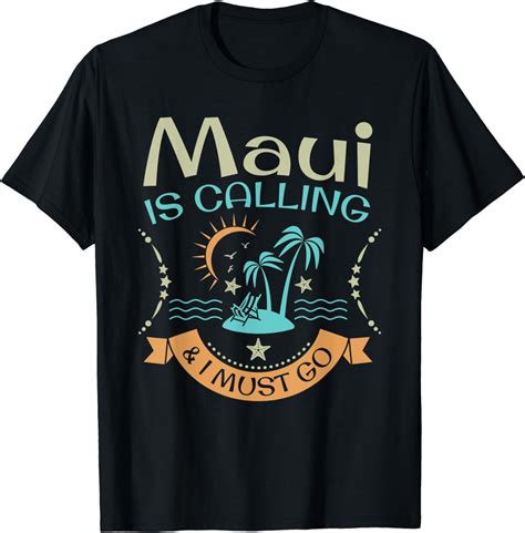 Maui Hawaii Hawaiian Funny Beach Aloha Summer Vacation T