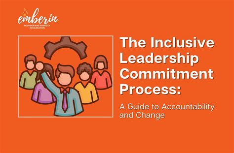 The Inclusive Leadership Commitment Process A Guide To Accountability