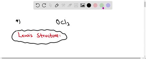 Solved The Lewis Structure For Ocl2 Shown Below Is Incorrect Starting From This Structure