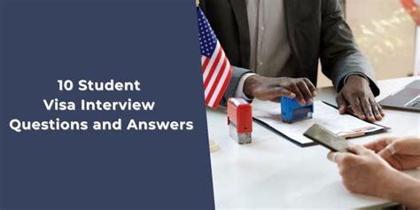 10 Student Visa Interview Questions And Answers Scholarship Region