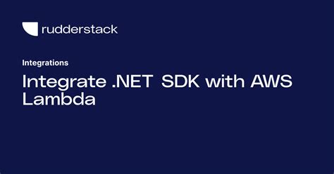 Integrate Net Sdk With Aws Lambda
