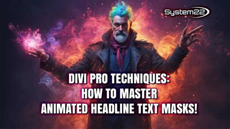 Divi Pro Techniques How To Master Animated Headline Text Masks S22 Blog