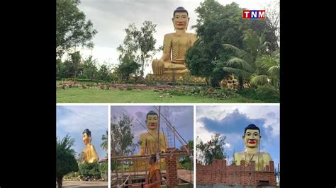 ផ្ទុះ ការរិះគន់ ក្រោយ ឃើញ រូប ពុទ្ធបដិមា ដ៏ ធំ ផុស ចេញពី បរិវេណ វត្ត វាល ក្រុង ពោធិ៍សាត់ Youtube