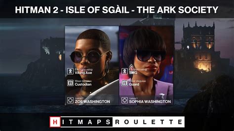 Hitman 3 Isle Of Sgàil The Ark Society Hitmaps™ In Game Roulette