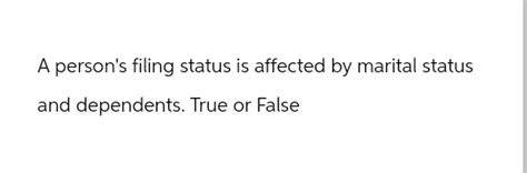 Solved A Persons Filing Status Is Affected By Marital