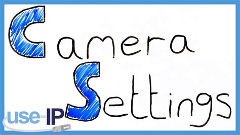 Explain The Basics Episode Camera Settings YouTube