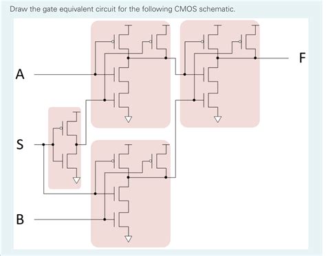 Solved Draw The Gate Equivalent Circuit For The Following