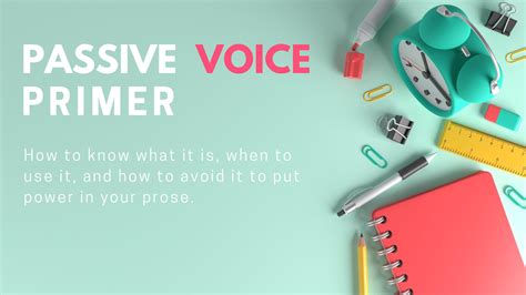 Passive Voice Primer Powered By Thrivecart