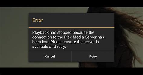 Keep Getting This Every Few Seconds Playing My Media Remotely Via Plex