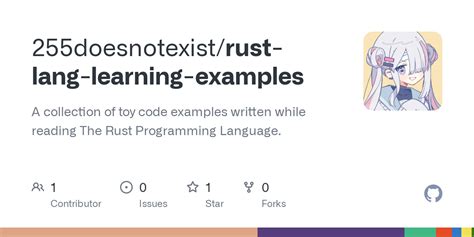 Github 255doesnotexist Rust Lang Learning Examples A Collection Of Toy Code Examples Written