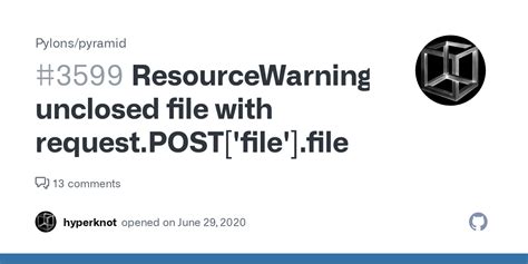 resourcewarning unclosed file with request post[ file ] file · issue